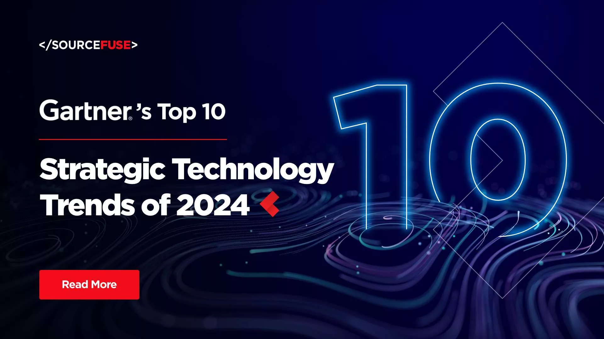 Gartner’s Top 10 Strategic Technology Trends of 2024 Gartner’s Top 10 Strategic Technology Trends of 2024