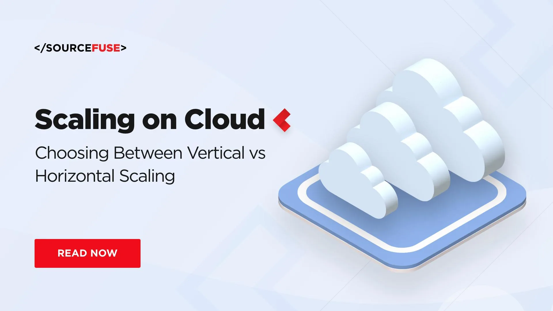 Scaling On Cloud Choosing Between Vertical Vs Horizontal Scaling