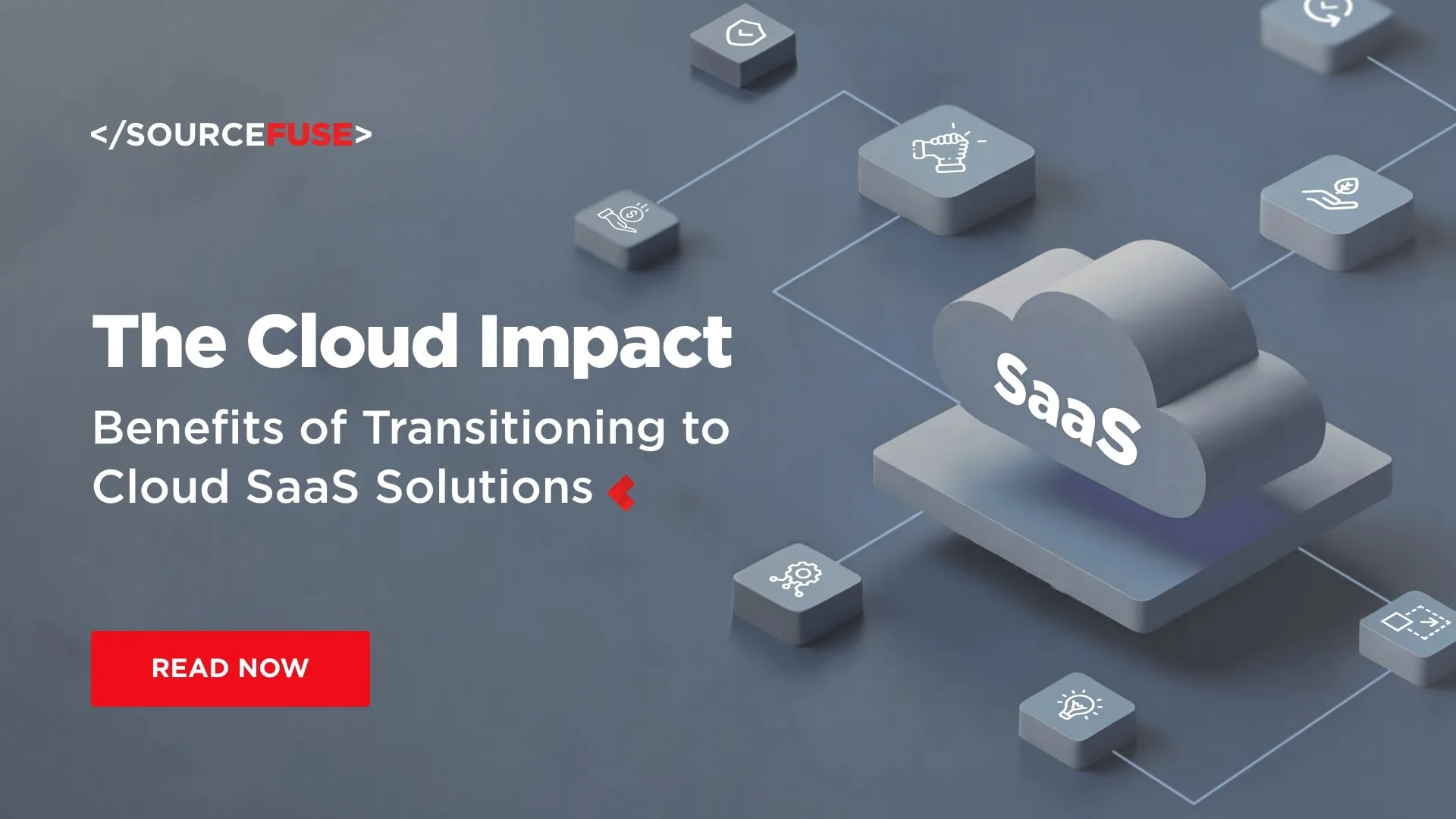 The Cloud Impact: Benefits of Transitioning to Cloud SaaS Solutions ...