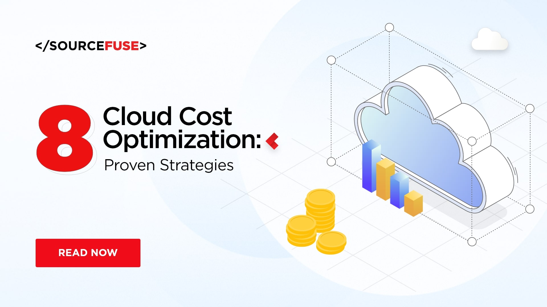 Cloud Cost Optimization 8 Proven Strategies